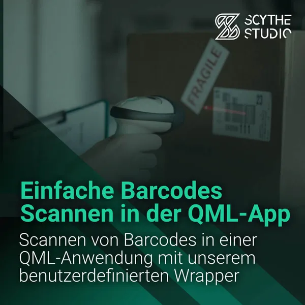 Wie Scannt Man Barcodes in einer Qt-QML-Anwendung? - Somco Software