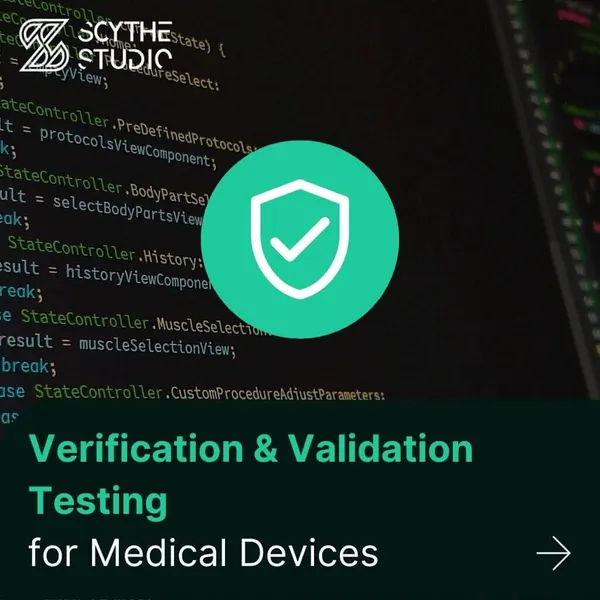 Verification and Validation Testing for Medical Devices - Somco Software