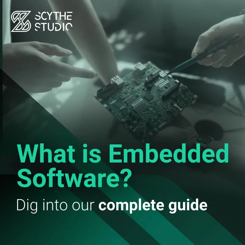 What is Embedded Software? A Complete Guide - Somco Software